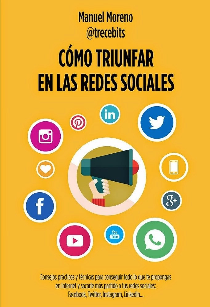 El Gran Libro del Community Manager - TreceBits El Gran Libro del Community Manager - TreceBits
