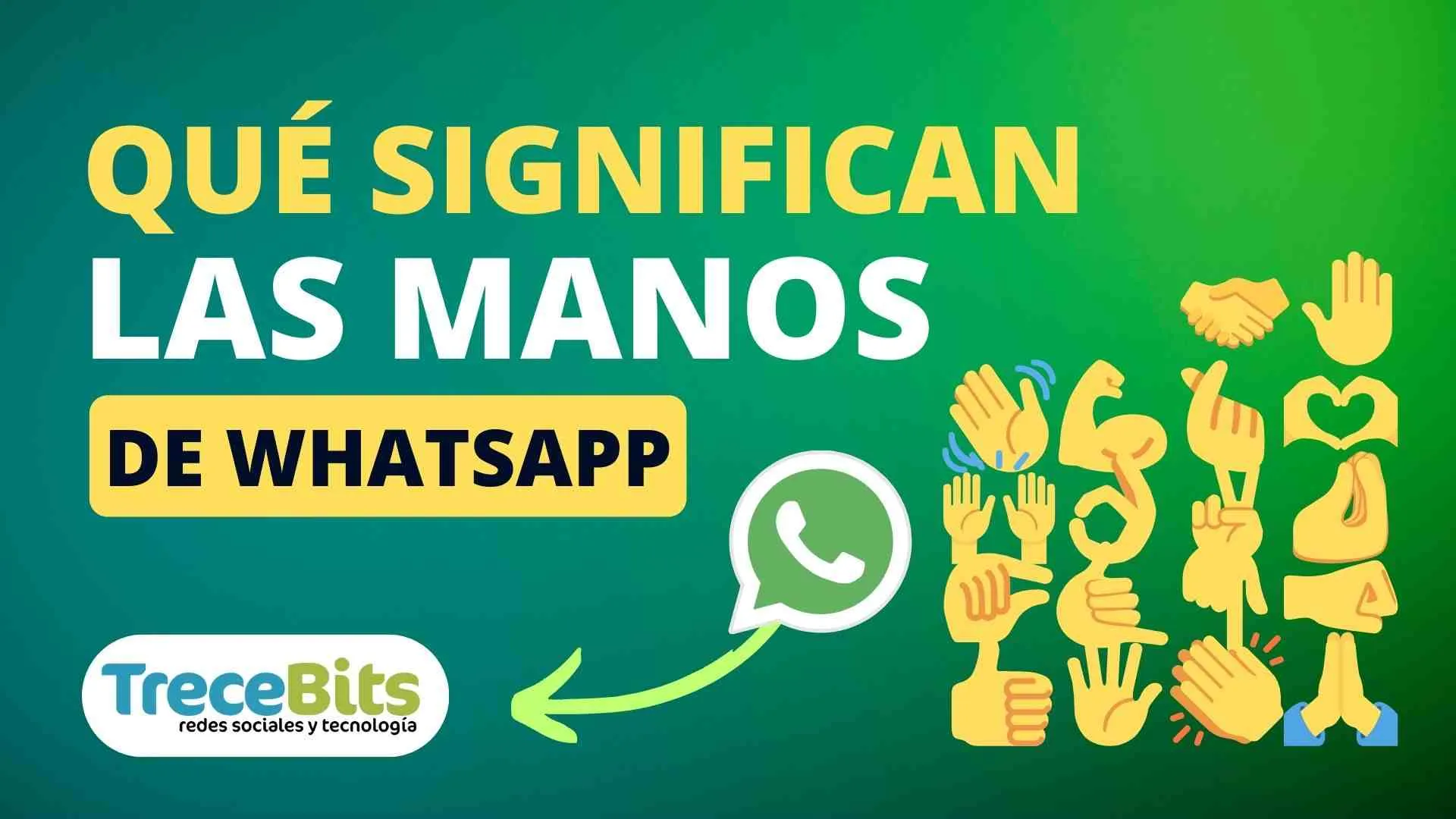 Qué significan las manos de WhatsApp